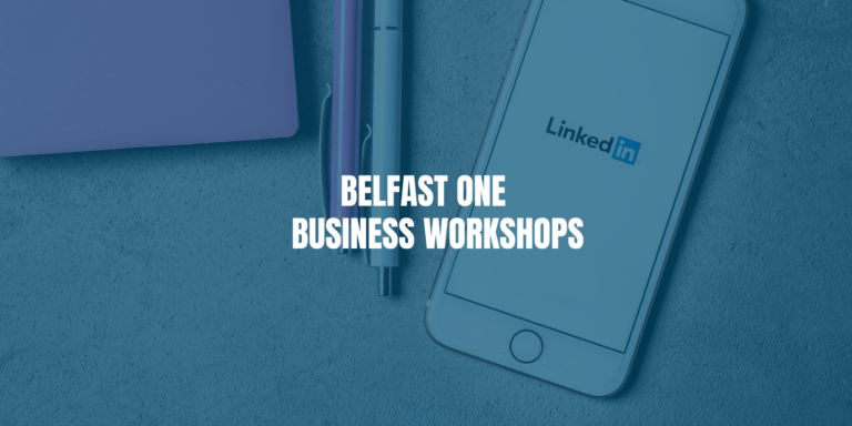 LinkedIn Workshop - Belfast One