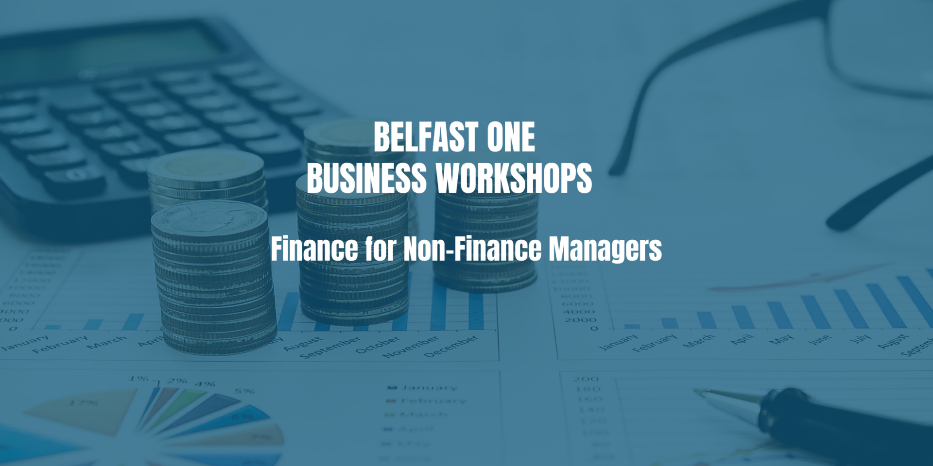 Finance for Non-Finance Managers Workshop - Belfast One